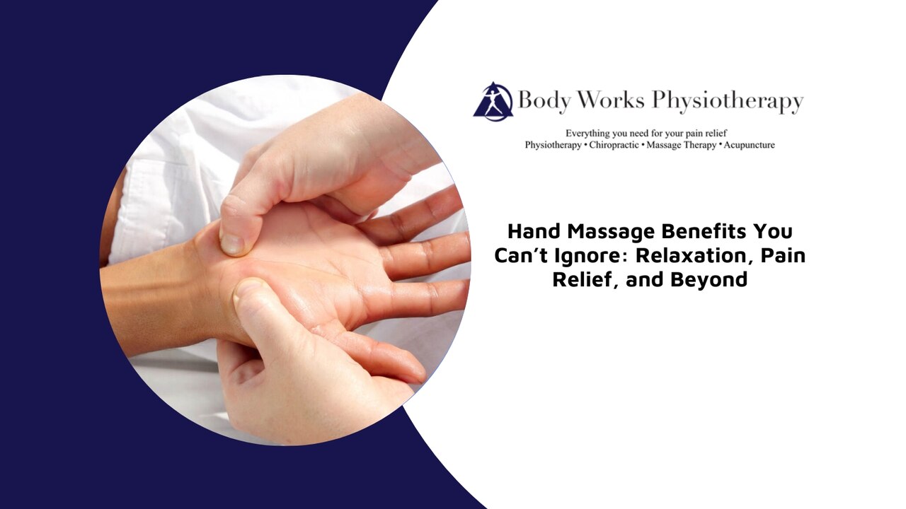 Hand Massage Benefits You Can’t Ignore: Relaxation, Pain Relief, and Beyond