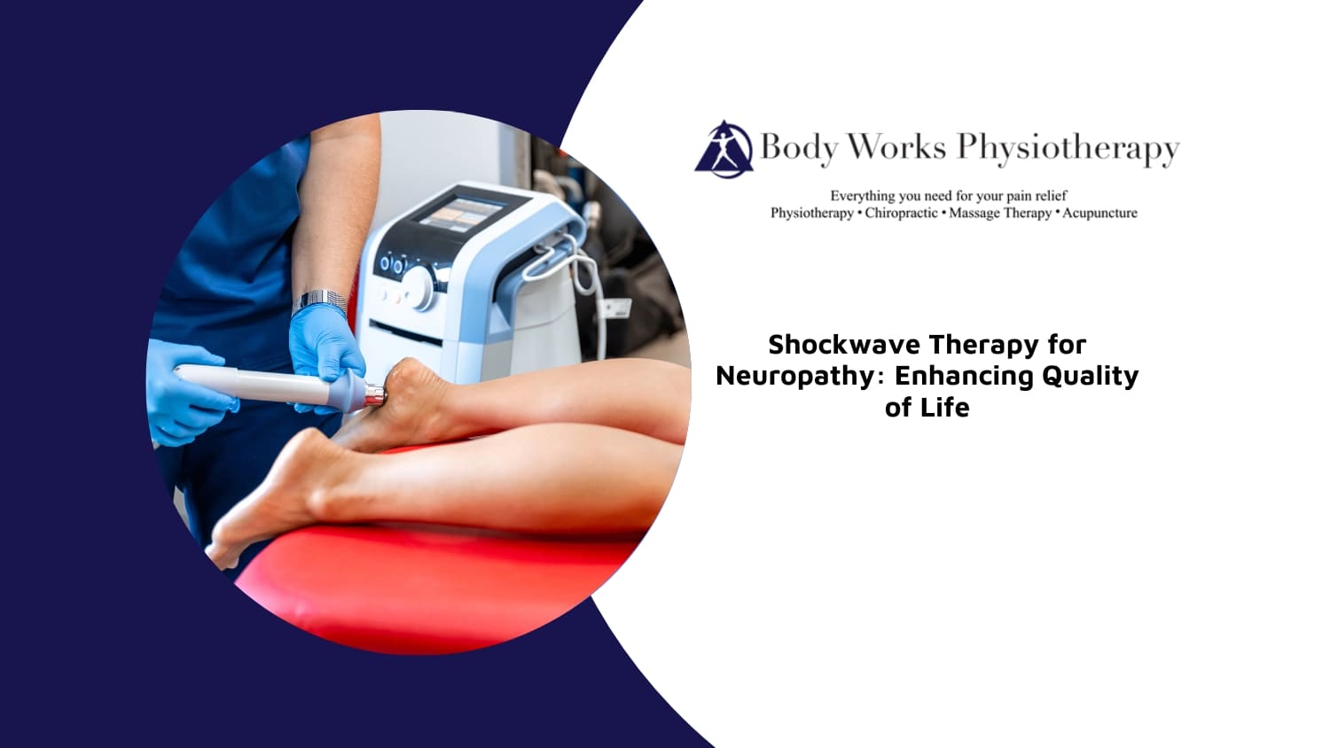 Shockwave Therapy for Neuropathy: Enhancing Quality of Life